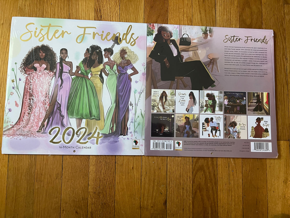 NEW!!! Sister Friends 2024 Calendar – Yakubs Collections